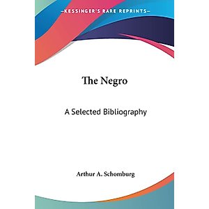 The Negro: A Selected Bibliography