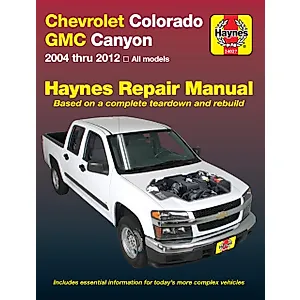 Chevrolet Colorado & GMC Canyon (04-12) Haynes Repair Manual (Haynes Automotive Repair Manuals)