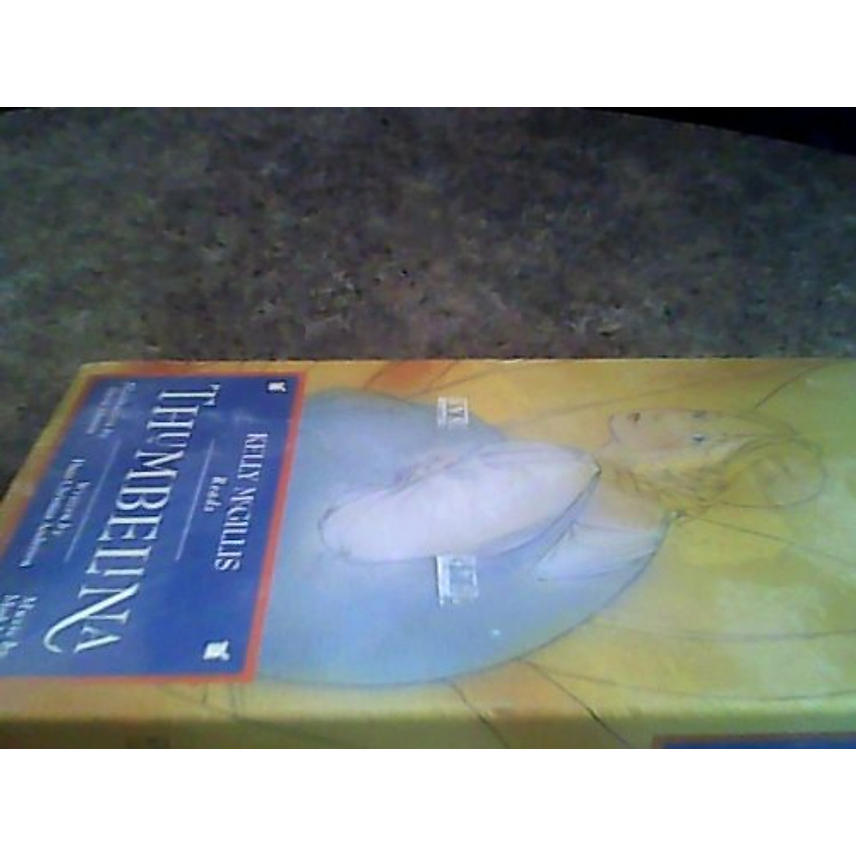 1989 Rabbit Ears Productions, Inc. Kelly Mcgillis Read Thumbelina Vhs Tape#h0705 Blister Box Package W/illustration By David Johnson, Written By Hans Christian Anderson, & Music By Mark Isham (Factory Sealed Version, Vhs Tape, 30 Minutes, Color, 1989)