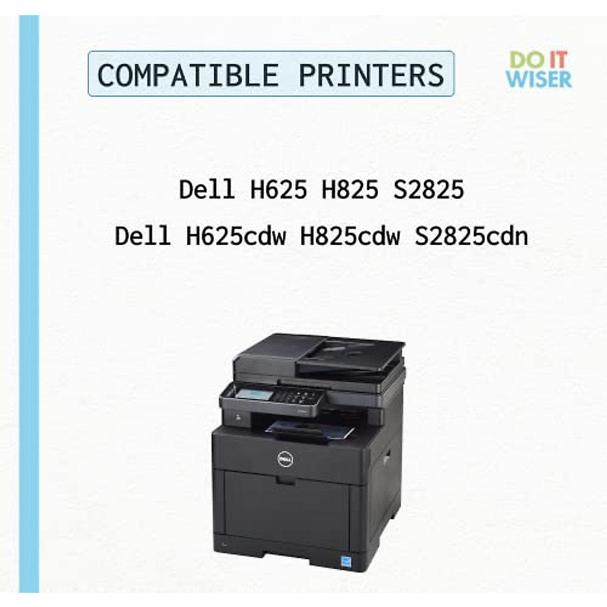 Do it Wiser Compatible Printer Toner Cartridge Replacement for Dell H625cdw H825cdw S2825cdn - High Yield Laser Cartridges 593-BBOW 593-BBOX 593-BBOY 593-BBOZ (2 Blacks 1 Cyan 1 Magenta 1 Yellow)