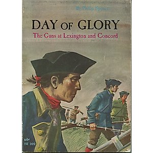 Day of glory: The guns at Lexington and Concord