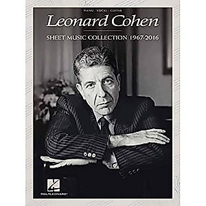 Leonard Cohen - Sheet Music Collection: 1967-2016 - Piano, Vocal and Guitar Chords
