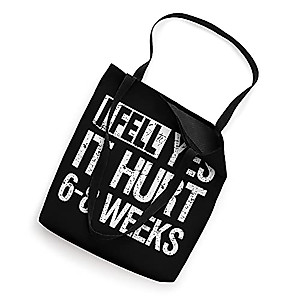 Cool Broken Bone Gift Funny Broke Arm Leg Wrist Recovery Tote Bag