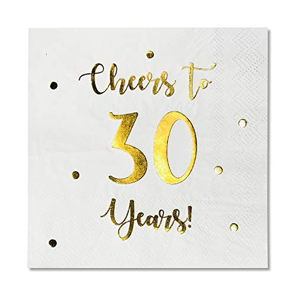 Cheers to 30 Years Cocktail Napkins | Happy 30th Birthday Decorations for Men and Women and Wedding Anniversary Party Decorations | 50-Pack 3-Ply Napkins | 5 x 5 inch folded (White)
