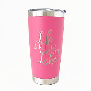 Life is Better at the Lake Coffee Mug Tumbler, Lake House Gifts, 20oz Stainless Steel, RV Travel Mug (Pink)