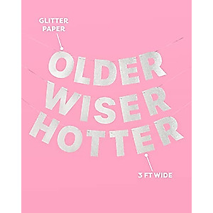 xo, Fetti Older Wiser Hotter Glitter Banner - Silver, 3 Ft. | Fun Birthday Party Decorations, 30th Birthday Decor, HBD, Gag Gift, Photobooth Backdrop