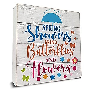 Spring Showers Bring Butterflies and Flowers Wooden Box Sign Desk Decor for Home Garden Shelf Table Decoration 5 X 5 Inch