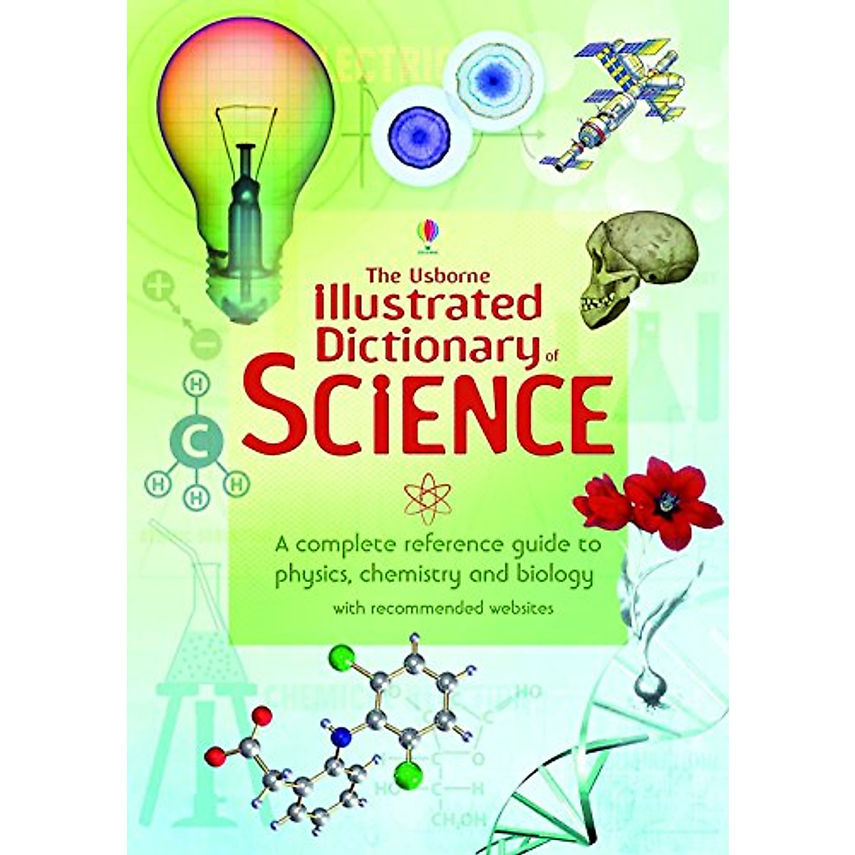 The Usborne Illustrated Dictionary of Science.