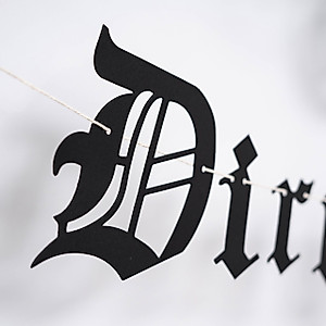 Thirty Dirty & Crying Banner - Gothic Dirty Thirty Birthday Banner,Old English Emo Birthday Party Banner,Thirtieth Goth Thirty Flirty And Thriving (Thirty Banner)