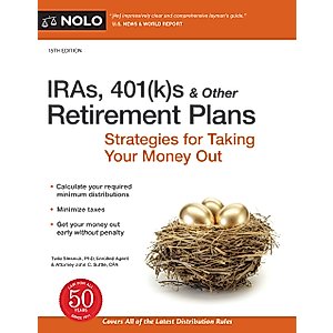 IRAs, 401(k)s & Other Retirement Plans: Strategies for Taking Your Money Out