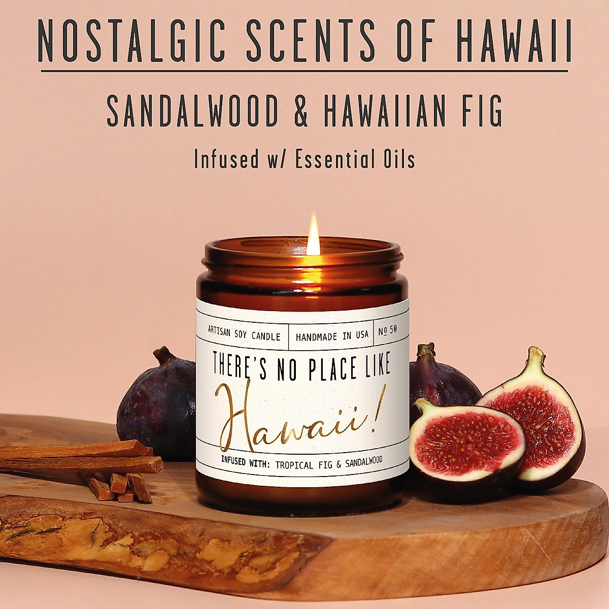 Hawaii Gifts, Hawaii Decor for Home - 'There's No Place Like HawaiiCandle, w/Tropical Fig & Native Sandalwood I Hawaii Souvenirs I Hawaii State Gifts I 9oz Jar, 50Hr Burn, USA Made