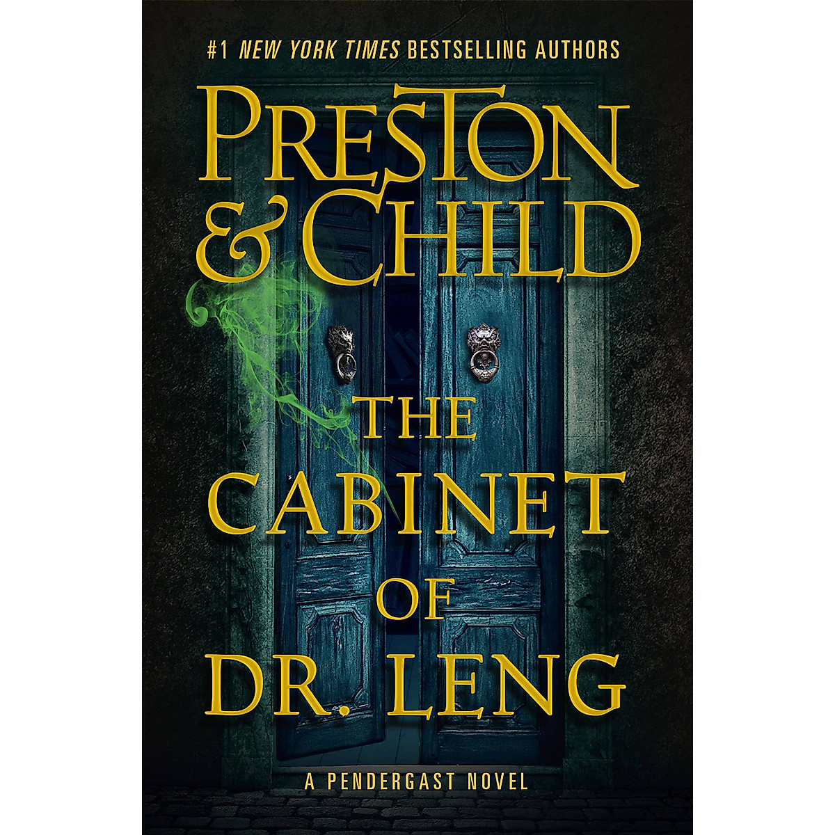 The Cabinet of Dr. Leng (Agent Pendergast Series, 21)