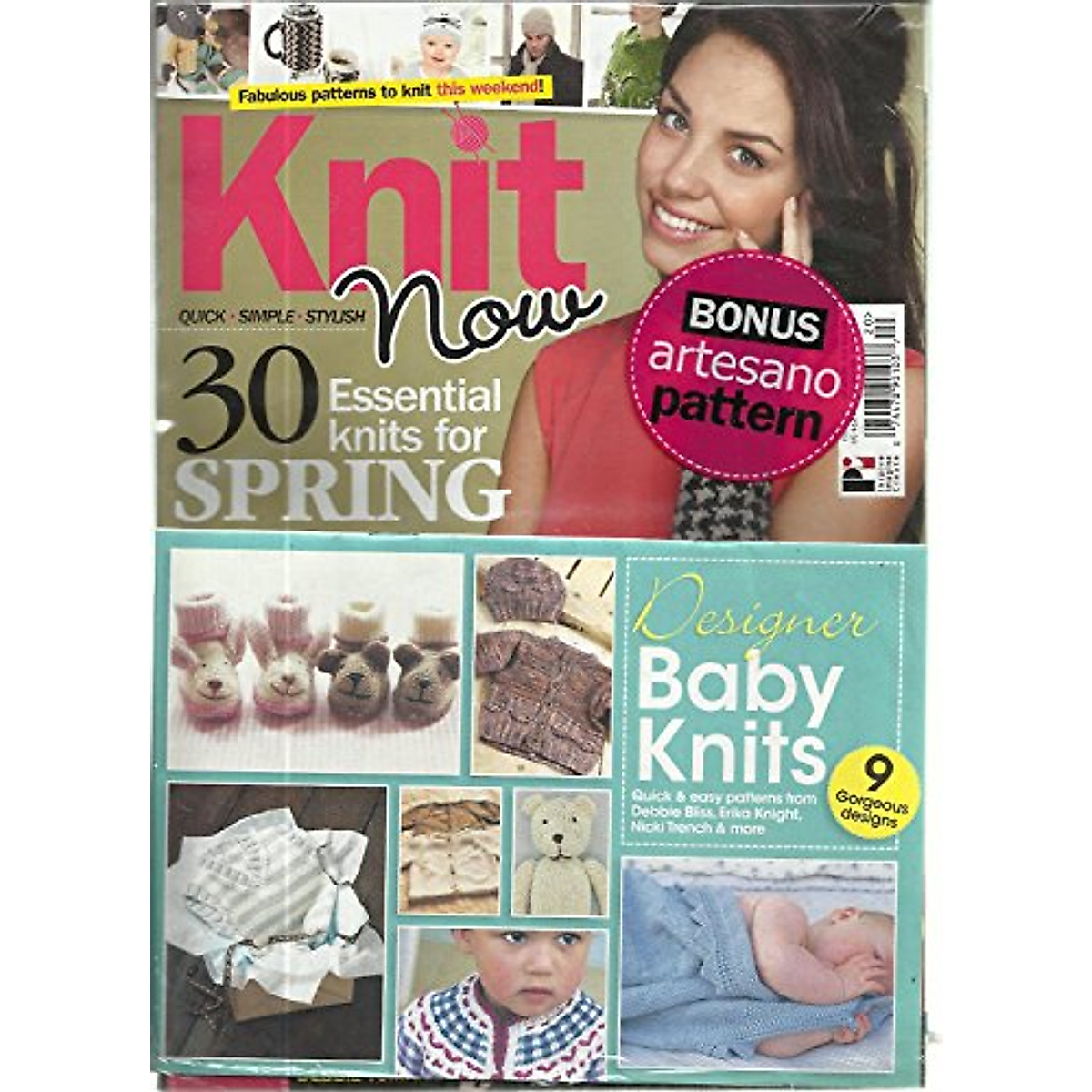 KNIT NOW, ISSUE 20 (QUICK * SIMPLE * STYLISH *) 30 ESSENTIAL KNITS FOR SPRING