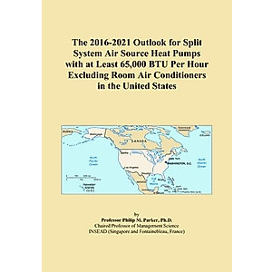 The 2016-2021 Outlook for Split System Air Source Heat Pumps with at Least 65,000 BTU Per Hour Excluding Room Air Conditioners in the United States