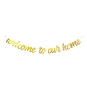 Starsgarden Glitter Gold Welcome to Our Home Banner for Housewarming Patriotic Military Decoration Family Party Supplies Cursive Bunting Photo Booth Props Sign(Gold Home)