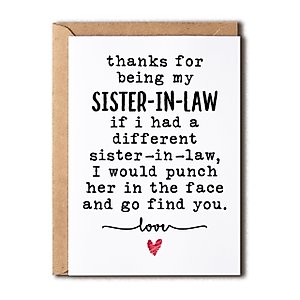 NTVShop Thank You Card - For Being My Sister-In-Law Card - Funny Birthday Card - Humorous Sister-In-Law Christmas - Gift For Her