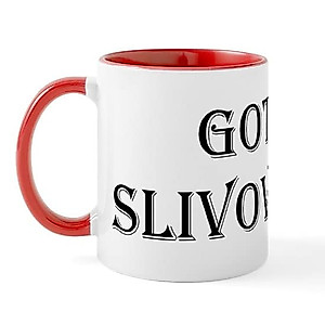 CafePress Regular Got Slivovitz Coffee Mug Ceramic Coffee Mug, Tea Cup 11 oz