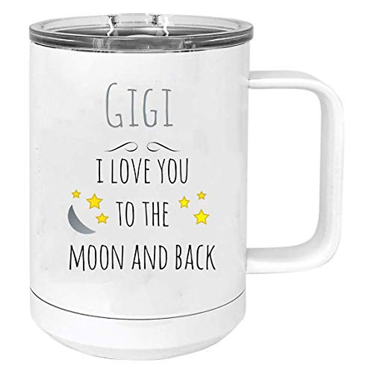 CustomGiftsNow Gigi - I Love you to the Moon and Back Stainless Steel Vacuum Insulated 15 Oz Travel Coffee Mug with Slider Lid, White