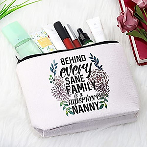 Nanny Gift Nanny Appreciation Gift Thank You Gift for Grandma Behind Every Sane Family is A Super hero Nanny Make Up Accessory Bag (Behind Every Sane Family)