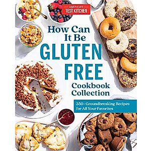 How Can It Be Gluten Free Cookbook Collection: 350+ Groundbreaking Recipes for All Your Favorites