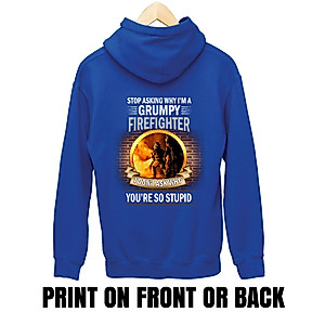 Gift for Grumpy Firefighter Stop Asking Why Im Black and Muticolor Unisex Hoodie