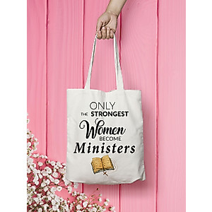 VAMSII Minister Tote Bag Women Minister Gifts Pastor Appreciation Gifts only the Strongest Women Become Ministers (Women Ministers)