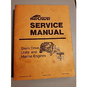 Mercruiser Service Manual: Stern Drive Units and Marine Engines (#C-90-71707 880), 1974-1978 Models