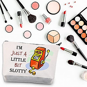 BDPWSS Funny Gambling Makeup Bag Casino Lover Gift I'm Just a Little Bit Slotty Slot Machine Zipper Pouch For Gambler Gift (Just Slotty)