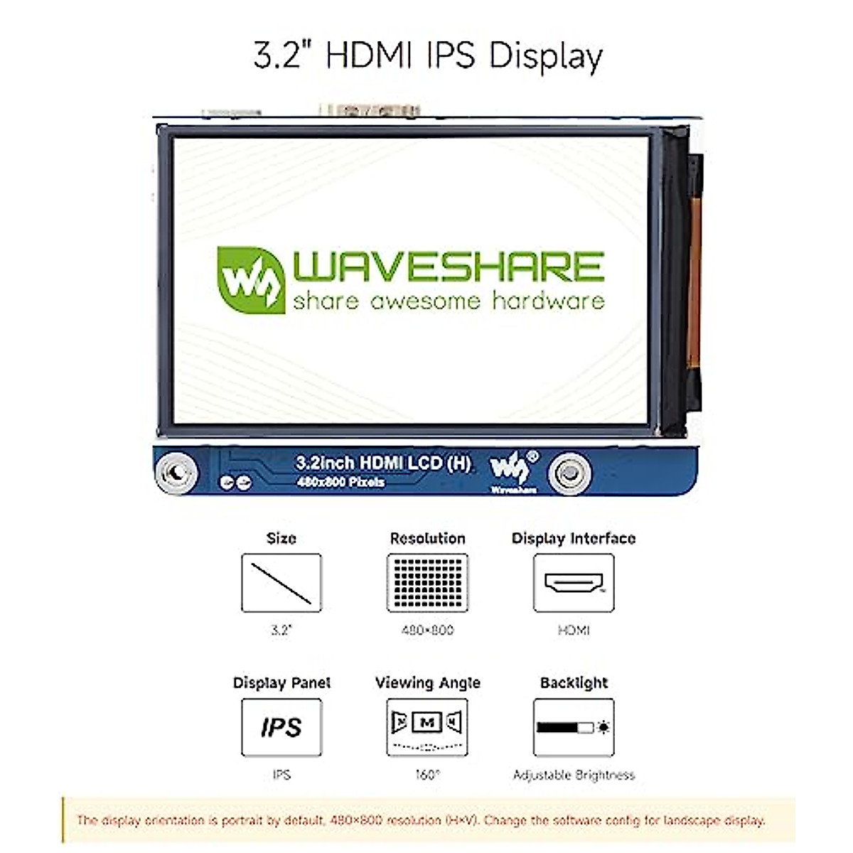waveshare 3.2inch HDMI IPS LCD Display Compatible with Raspberry Pi 4B/3B+/3A+/2B/B+/A+/Zero/Zero W/WH/Zero 2W CM3+/4 Series Boards 480×800 Resolution No Touch Supports Jerson Nano/Windows