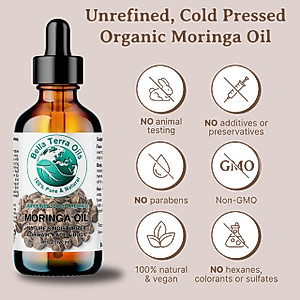 Bella Terra Oils - Organic Moringa Oil 4 oz - Celebrating Pure Premium Organic Moringa, Enriched with Antioxidants, Best for Nourishing Skin’s Natural Glow