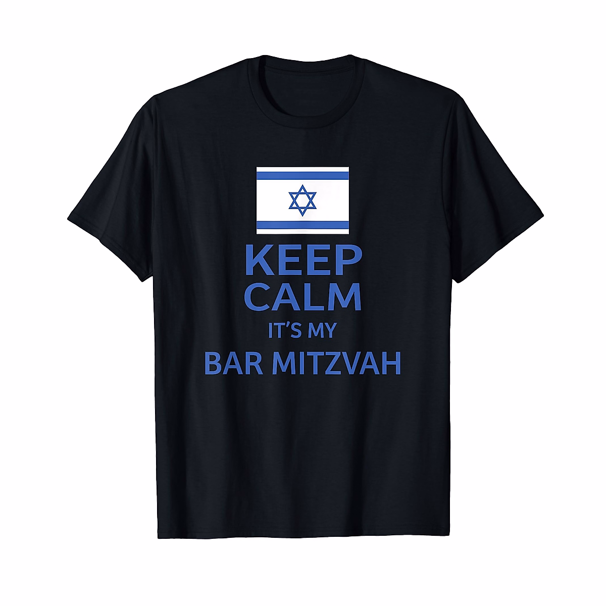 Keep Calm It's My Bar Mitzvah - Funny T-Shirt