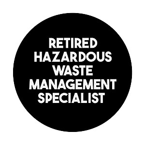 Retired Hazardous Waste Management Specialist PopSockets Swappable PopGrip