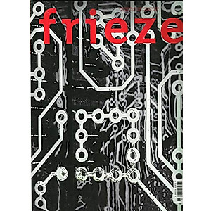 FRIEZE MAGAZINE, CONTEMPORARY ART AND CULTURE JULY/AUGUST, 2017 ISSUE # 188