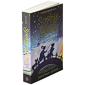 Sophie Quire and the Last Storyguard: A Peter Nimble Adventure (A Peter Nimble Adventure, 2)