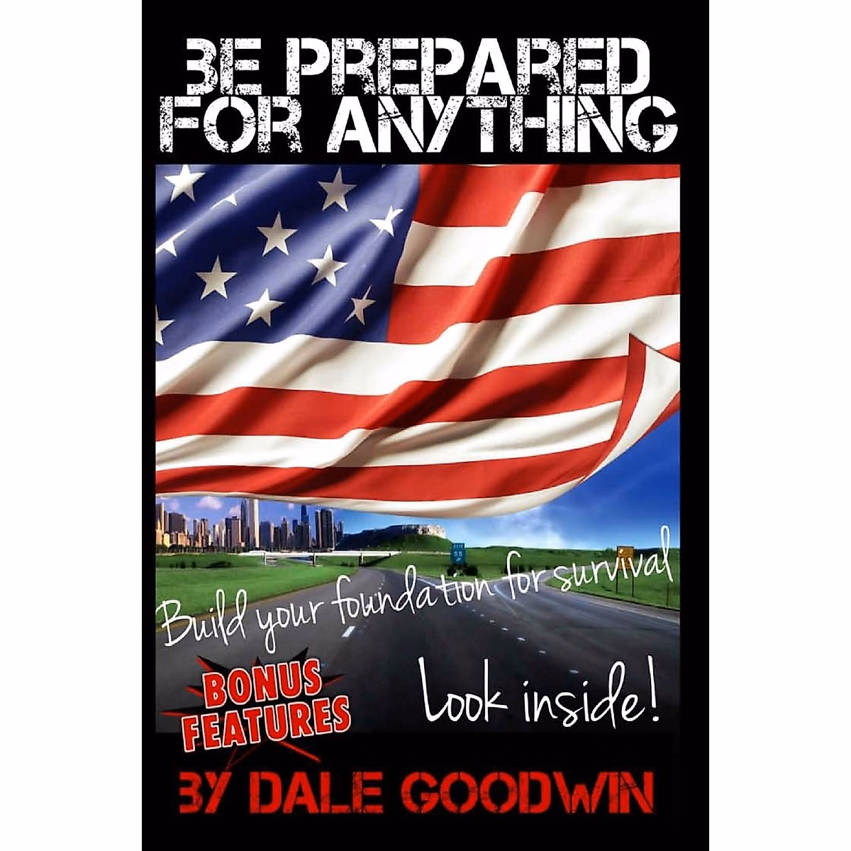 Be Prepared for Anything: Building your survival plan