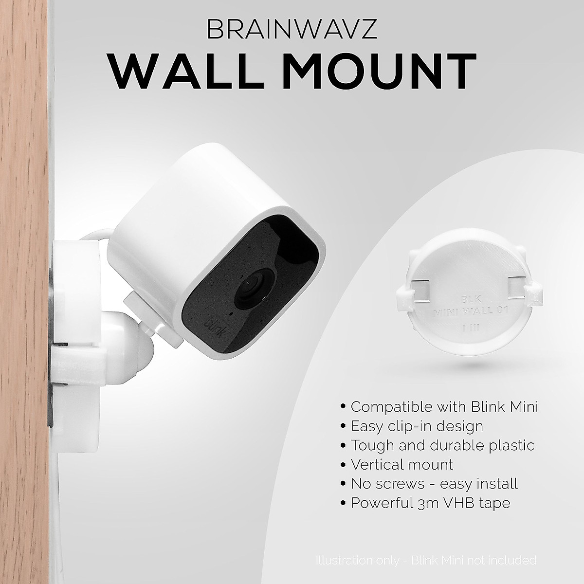 BRAINWAVZ [EOL] Wall Mount Holder for Blink Mini Camera, No Screws, Stick On with Strong 3M VHB Tape, Fast, No Screws, No Mess Install (2 Pack, White), Blink Bracket Stand [EOL]