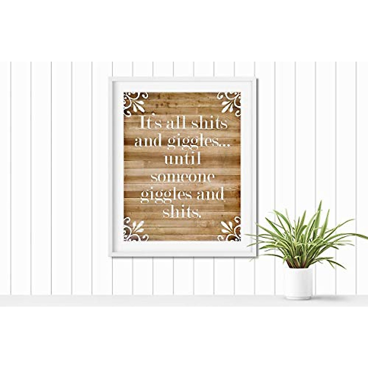 Rustic Farmhouse Bathroom Decor for the Wall - Funny Country Home Art Sign - Modern Farm House Bath Picture - Cabin Restroom Accent - Bathroom Art - Quote Wall Decor - 8x10 UNFRAMED (It's All Giggles)