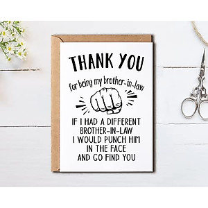 Thank You For Being My Brother-In-Law Funny Card - Fathers Day For Brother Dad Husband - Brother-In-Law Card - Brother-In-Law Gift Card