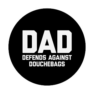 DAD (Defends Against Douchebags) Funny Daddy Daughter Dad PopSockets Swappable PopGrip
