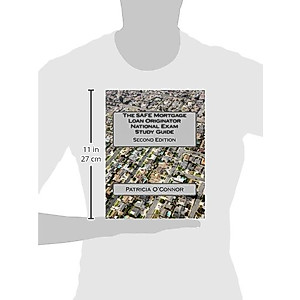 The SAFE Mortgage Loan Originator National Exam Study Guide: Second Edition