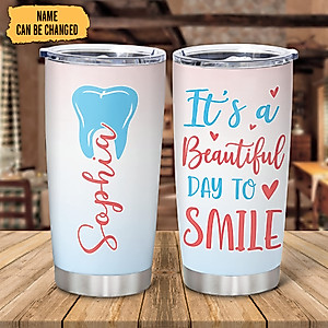 Hyturtle Personalized Dentist Tumbler - It's A Beautiful Day To Smile Stainless Steel Tumbler 20 oz With Lid - Idea Gifts For Dentists, Women, Dental Hygiene, Men, Hygienist - Gifts For Birthday