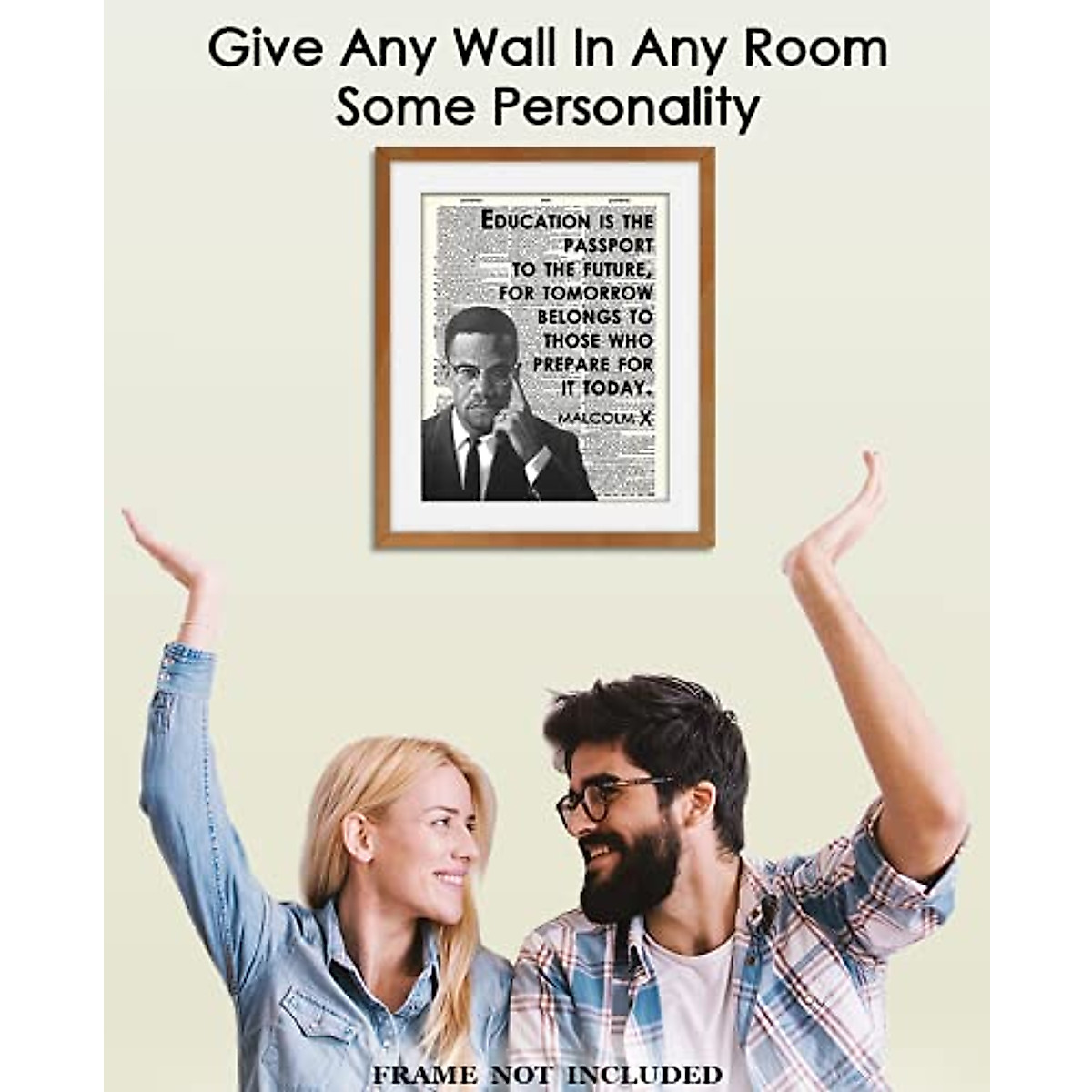 "Education is the Passport to the Future…" Malcolm X: Positive Quotes; Inspirational, Motivational Wall Art Decor Poster for Office, Classroom, Livingroom & Bedroom | Unframed Posters 8x10"