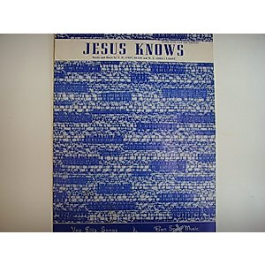 Jesus Knows V. B. Vep Ellis Shaped Notes Four Part Harmony Piano Vocal