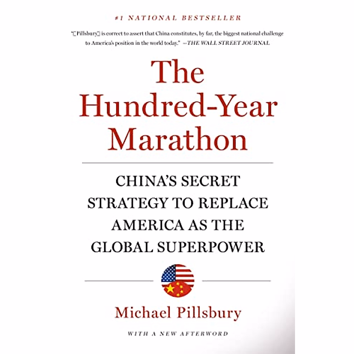 The Hundred-Year Marathon: China's Secret Strategy to Replace America as the Global Superpower
