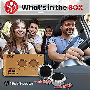 Pyle 2.5" Dual Titanium Dome Tweeters - 1 Pair 1” Voice Coil 80 Watts at 4-Ohm, Car Audio Tweeters for Speakers with Aluminum Housings - PLTWB3