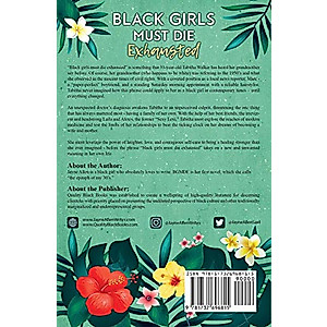 Black Girls Must Die Exhausted: A Novel for Grown Ups