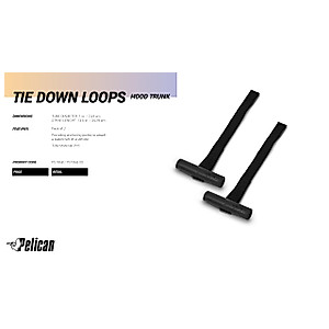 Pelican Quick Hood Trunk tie-Down Loops Set of Two - Kayak Tie Down Anchor Straps for Car Hoods and Trunks - 16.9 x 4.4 x 1 in - Black
