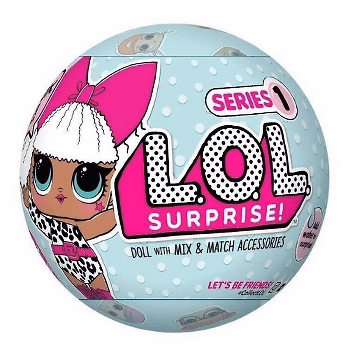 L.O.L. Surprise!! Doll Series 1