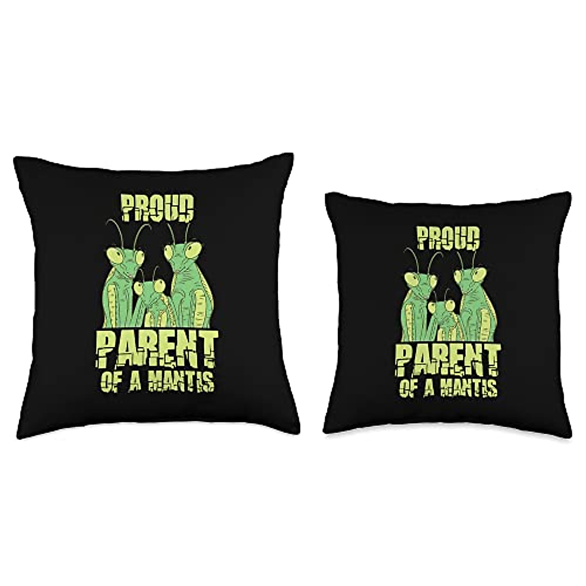 Praying Mantis Gifts & Accessories Proud Parent Entomology Praying Mantis Throw Pillow, 16x16, Multicolor