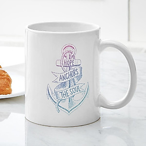 CafePress Hope Anchors The Soul Mugs Ceramic Coffee Mug, Tea Cup 11 oz